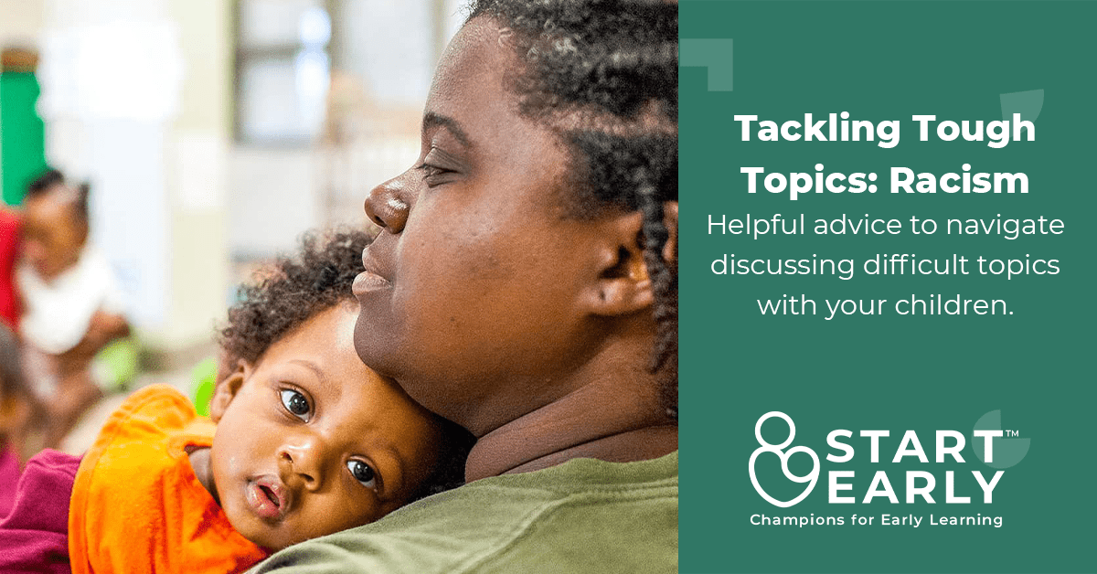 Tackling Tough Topics with Your Little One: Racism Tackling Tough Topics with Your Little One: Racism