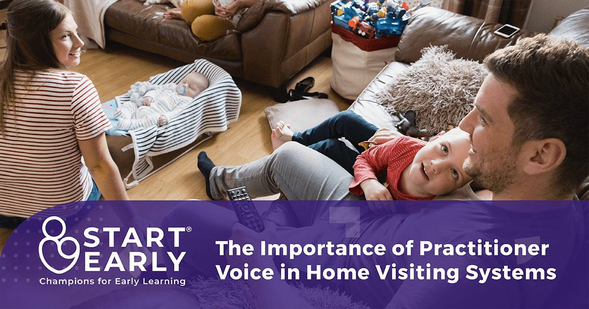 The Importance of Practitioner Voice in Home Visiting Systems
