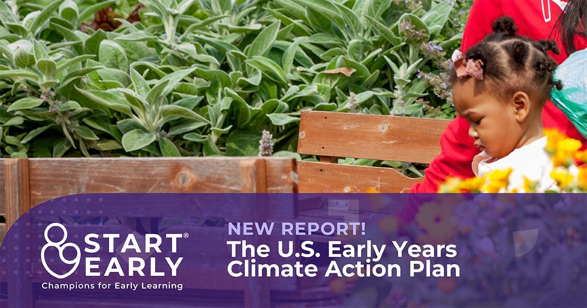New Report! The U.S. Early Years Climate Action Plan
